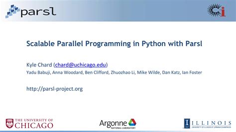 Scalable Parallel Programming In Python With Parsl Ppt
