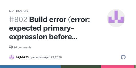 build error error expected primary expression before some token · issue 802 · nvidia apex