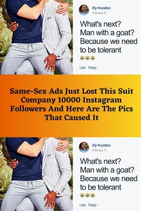 Same Sex Ads Just Lost This Suit Company 10 000 Instagram Followers And