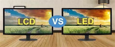 LCD Vs LED Monitor Which Monitor Is The Best Investment