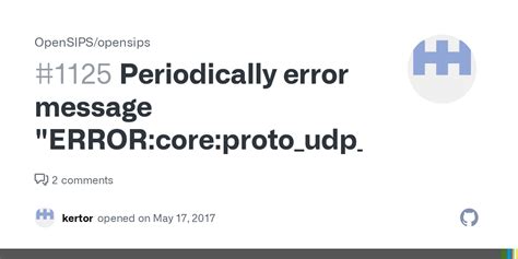 Periodically Error Message Errorcoreprotoudpsend · Issue 1125