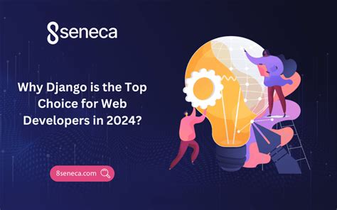 Why Django Is The Top Choice For Web Developers In 2024