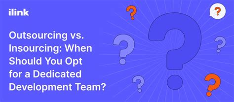 outsourcing vs insourcing what to know ilink blockchain development company posted on the