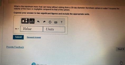 Solved Styrofoam Has A Density Of 32 Kg M3 What Is The