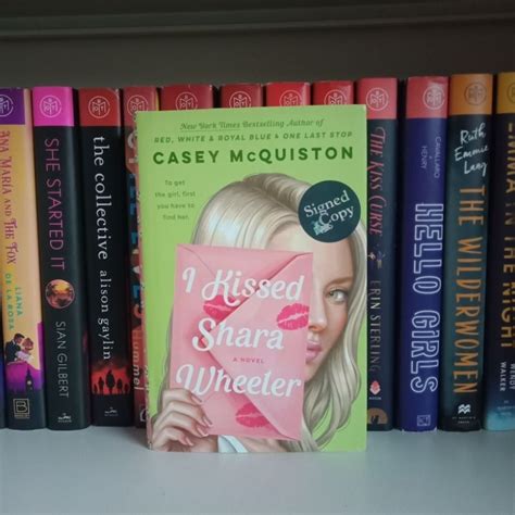 Signed I Kissed Shara Wheeler By Casey Mcquiston Hardcover Shopee