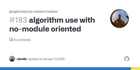Algorithm Use With No Module Oriented Issue 183 Googlemaps Js