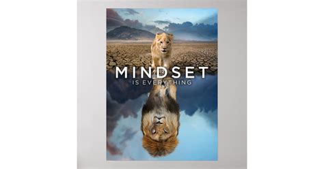 Mindset Is Everything Lion Reflection Poster Zazzle