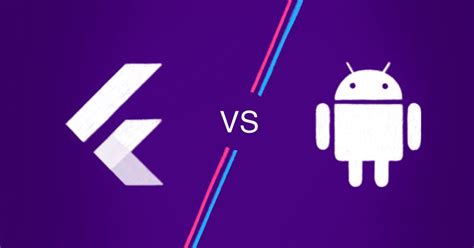 Flutter Vs Android Studio What Are The Differences