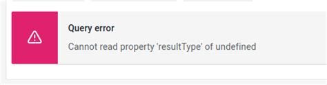 explore view query error cannot read property resulttype of undefined · issue 37787 · grafana