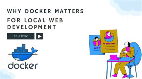 Why Docker Matters For Local Web Development