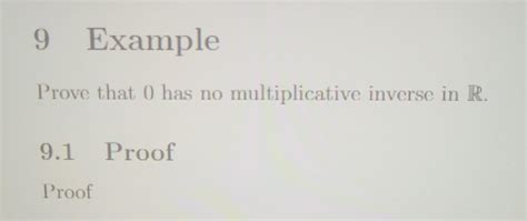 Solved Prove That Has No Multiplicative Inverse In R Chegg