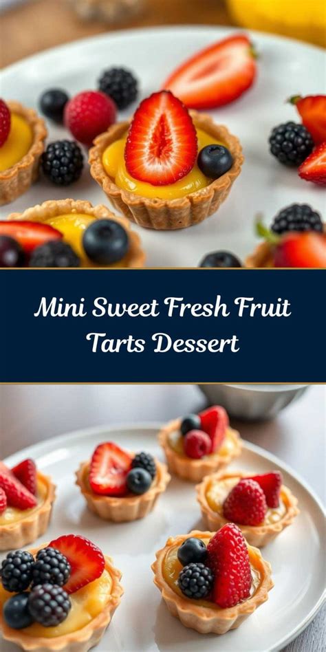 Mini Sweet Fresh Fruit Tarts Dessert Alchemicbites