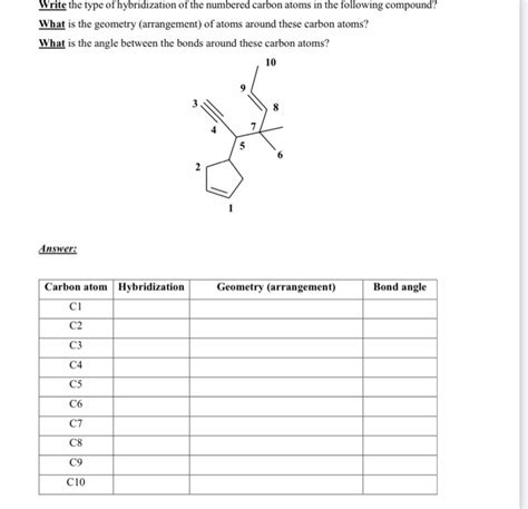 Solved Write The Type Of Hybridization Of The Numbered