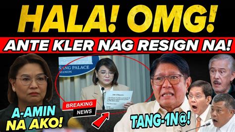 Hala Ante Claire Nag Resign Na A Amin Nasa Publiko Lag0t Si Marcos