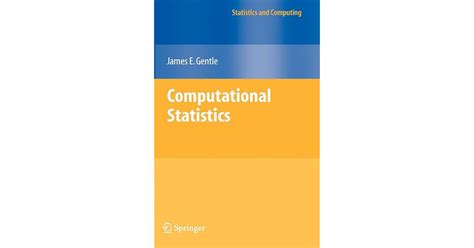 Computational Statistics By James E Gentle
