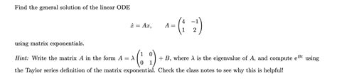 Solved Find The General Solution Of The Linear Ode