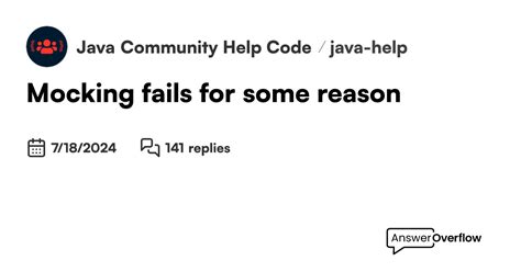 Mocking Fails For Some Reason Java Community Help Code Learn