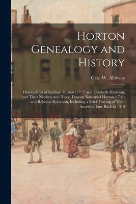 Horton Genealogy And History Descandants Of Richard Horton 1727 And
