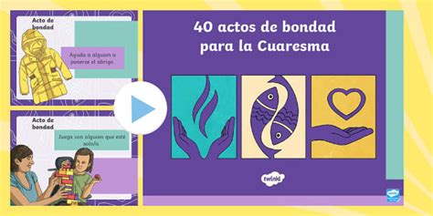 Presentación 40 Actos De Bondad Para La Cuaresma