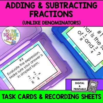 Adding Subtracting Fractions With Unlike Denominators Task Cards