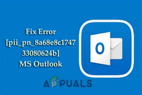 How To Fix Error Pii Pn A E C B MS Outlook