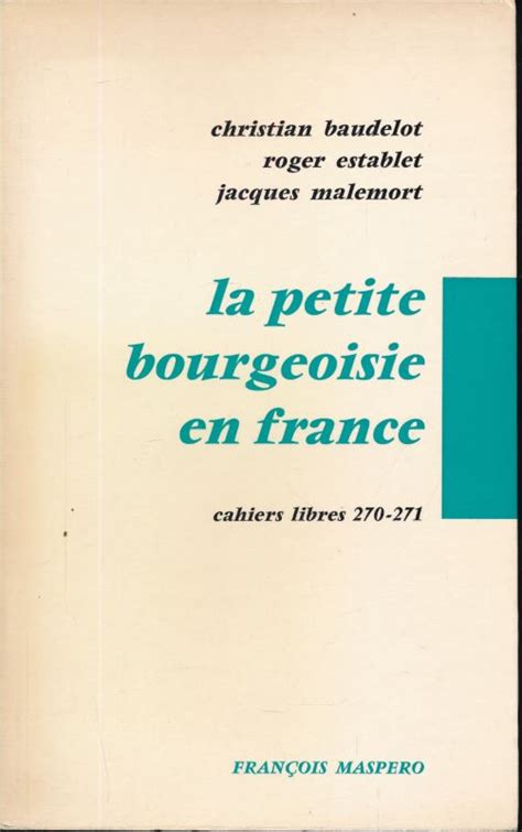 Definition De La Petite Bourgeoisie At Ruby Webb Blog