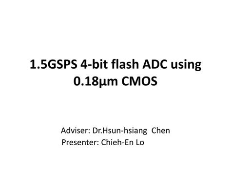 PPT GSPS bit flash ADC using μm CMOS PowerPoint Presentation ID