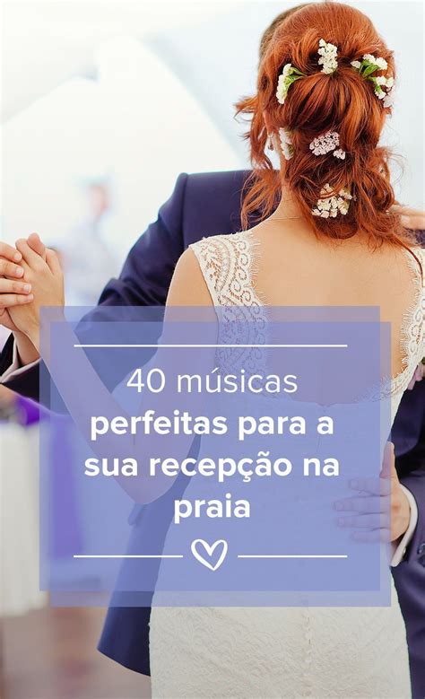 Para O Seu Casamento à Beira Mar Uma Deliciosa Playlist Tropical Wedding Music Wedding Style