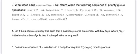 solved 3 what does each removemin call return within the