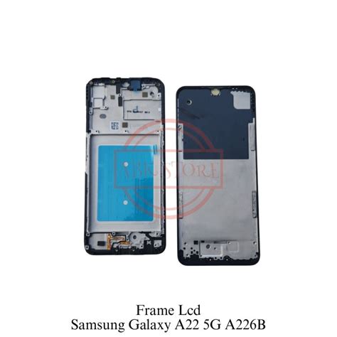 Jual Frame Lcd Tatakan Lcd Tulang Lcd Samsung Galaxy A22 5g A22