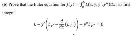 Solved B Prove That The Euler Equation For Chegg Com