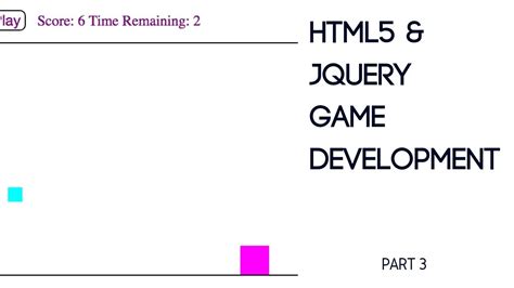 Game Development Using Html5 And Jquery Part 3 Youtube