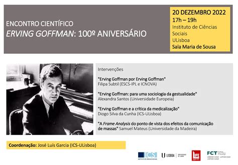 Encontro Científico Erving Goffman 100º Aniversário Ics
