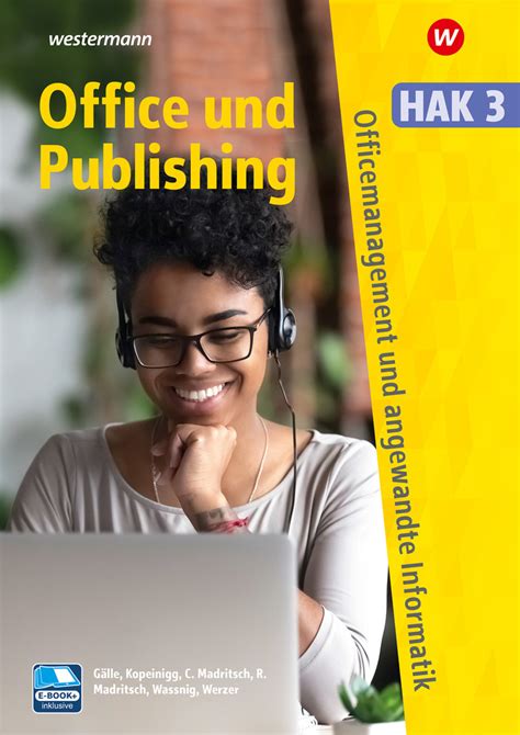 Office Und Publishing Iii Hak Schulbuch Mit E Book Westermann