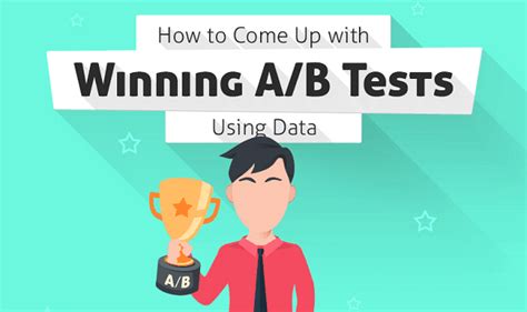How To Come Up With Winning A B Tests Using Data Infographic Visualistan