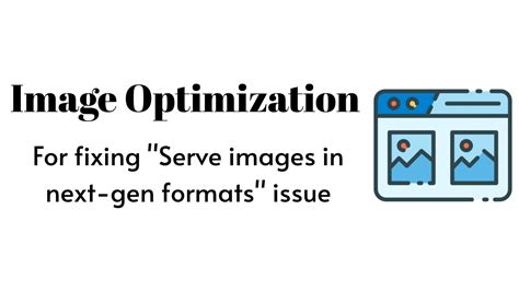 Top 4 Plugins To Fix Serve Images In Next Gen Format Issue Reliable