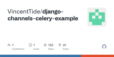 Github Vincenttide Django Channels Celery Example