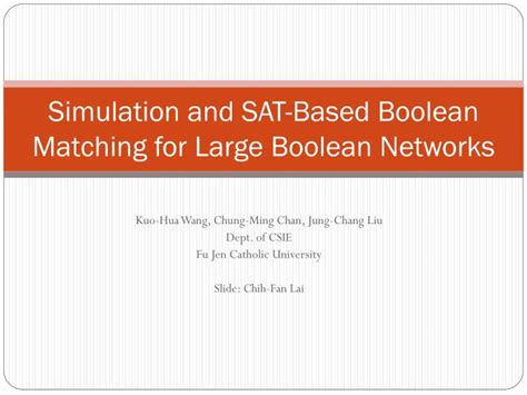 Ppt Simulation And Sat Based Boolean Matching For Large Boolean Networks Powerpoint