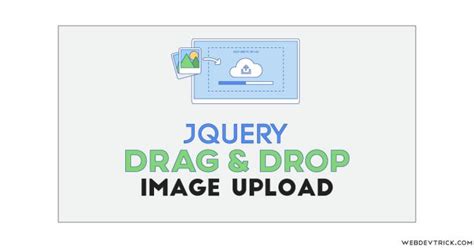 Jquery Drag And Drop File Upload Bootstrap Image Upload And Preview