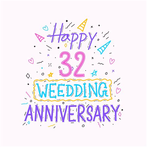 Happy 32nd Wedding Anniversary Hand Lettering 32 Years Anniversary
