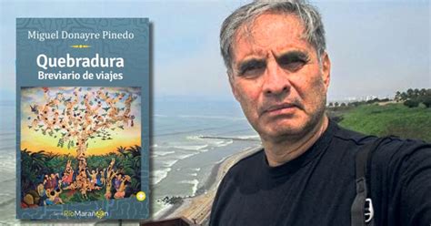 Los problemas de la Amazonía peruana y sus posibles soluciones en Quebradura un breviario de