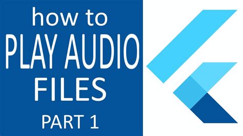 How To Play Audio Files In Flutter Part 1 Youtube