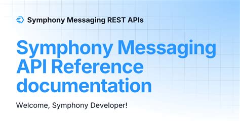 Symphony Messaging Api Reference Documentation Symphony Messaging Rest Apis