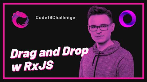 Code16challenge Drag And Drop W Rxjs Reaktywny Javascript Youtube