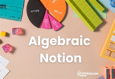 Understand And Use Algebraic Notation Our Greenhouse
