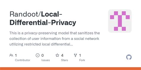 Github Randootlocal Differential Privacy This Is A Privacy Preserving Model That Sanitizes