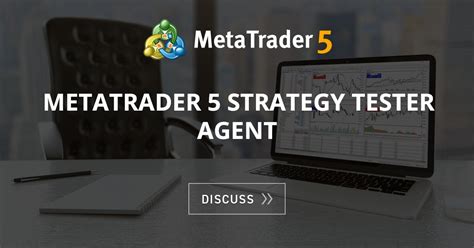 Metatrader 5 Strategy Tester Agent Strategy Tester Expert Advisors