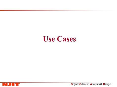 Use Cases Object Oriented Analysis Design