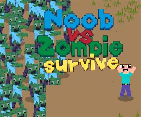 Noob Vs Zombies Survival Online Survival Game Play At Y FreeGames