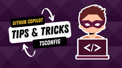 Copilot Tricks Tsconfig Youtube